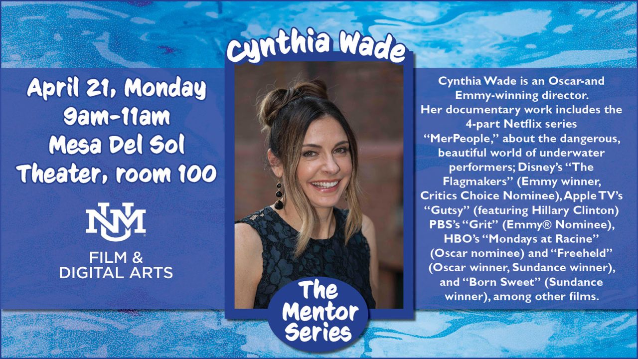 The Mentor Series hosts Cynthia Wade | Film & Digital Arts - College of Fine Arts